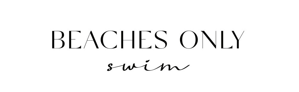 Beaches Only Swim
